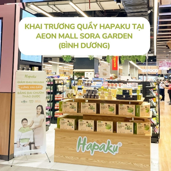 KHAI TRƯƠNG QUẦY HAPAKU TẠI AEON MALL SORA GARDEN (BÌNH DƯƠNG) - Hapaku